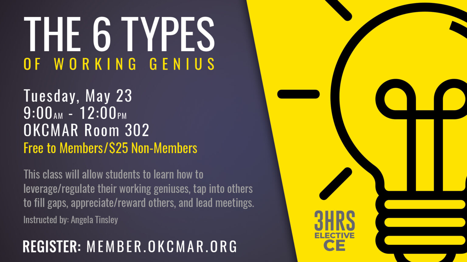 CE: Six Types of Working Geniuses – OKCMAR